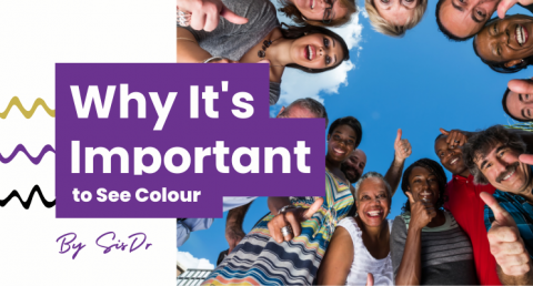 A World With No Colour? Why It’s Important to See Colour | SisDr